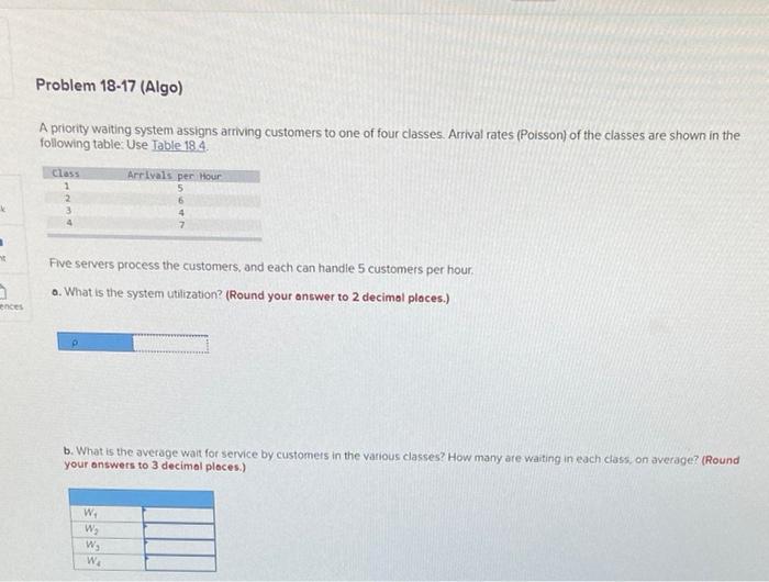 Problem 18-17 (Algo) A priority waiting system | Chegg.com