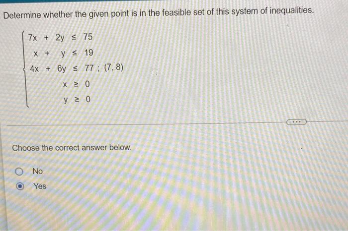 Solved Determine whether the given point is in the feasible | Chegg.com