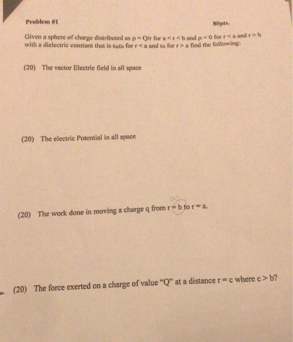 Solved Problem #1 80pts. Given a sphere of charge | Chegg.com