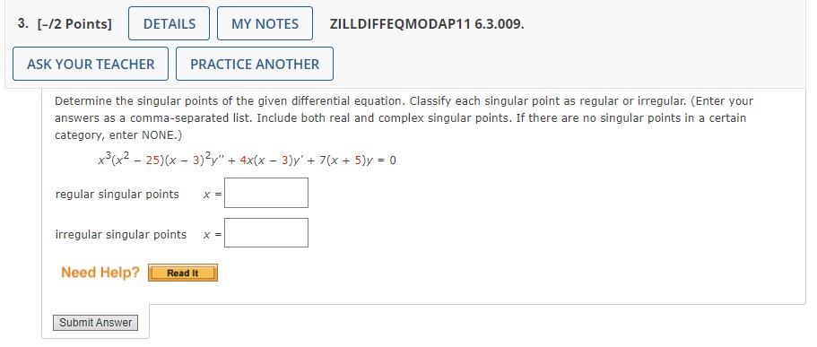 Solved Determine the singular points of the given | Chegg.com