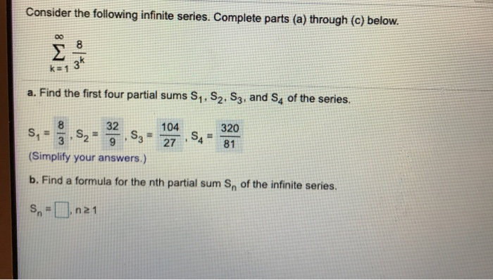 Solved Consider the following infinite series. Complete | Chegg.com