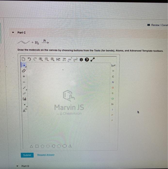 Solved A Review Const Part C W+H, P Draw the molecule on the | Chegg.com Solved A Review Const Part C W+H, P Draw the molecule on the | Chegg.com