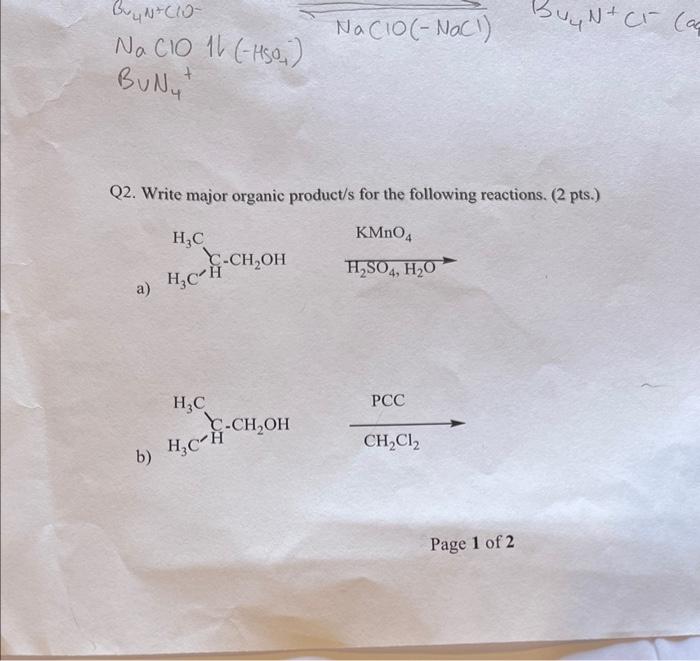 Solved B4 N+(10−NaClO4+(−HSO+−)BuN4+ Q2. Write major organic | Chegg.com
