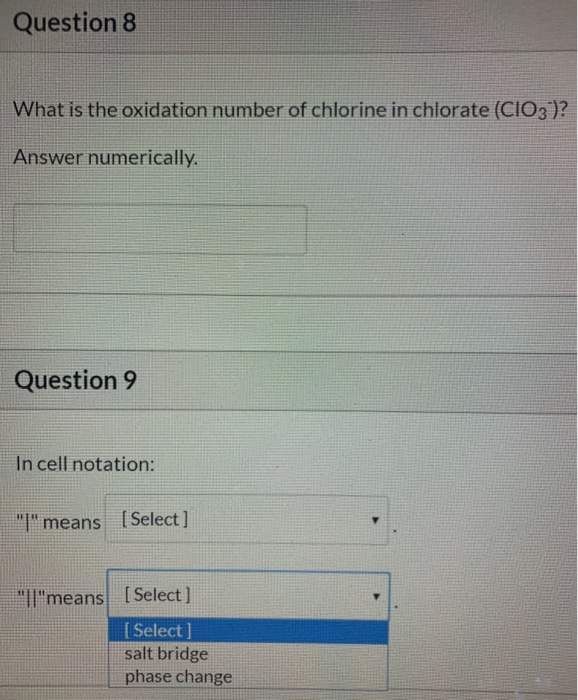 Solved Question 8 What is the oxidation number of chlorine | Chegg.com