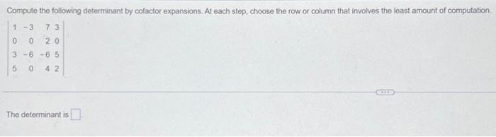 Compute the following determinant by colactor | Chegg.com
