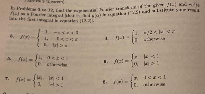 Solved In Problems 3 to 12, find the exponential Fourier | Chegg.com