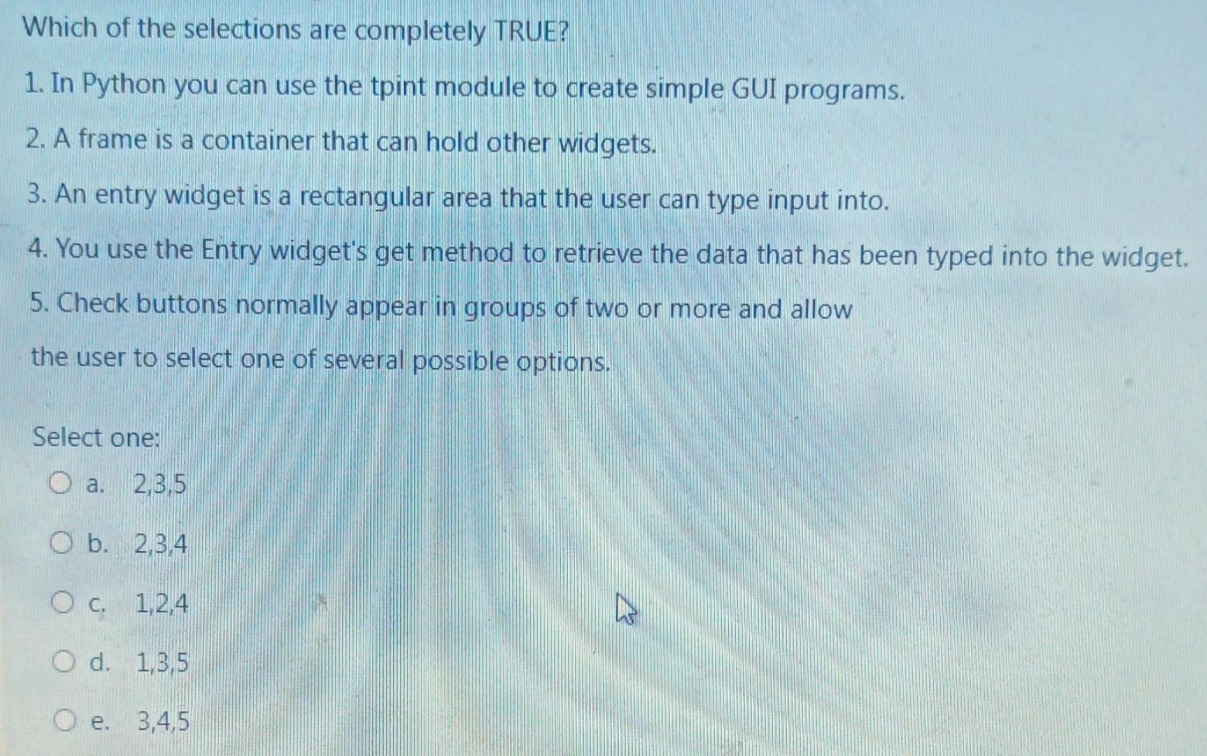 Solved Which of the selections are completely TRUE? 1. In | Chegg.com