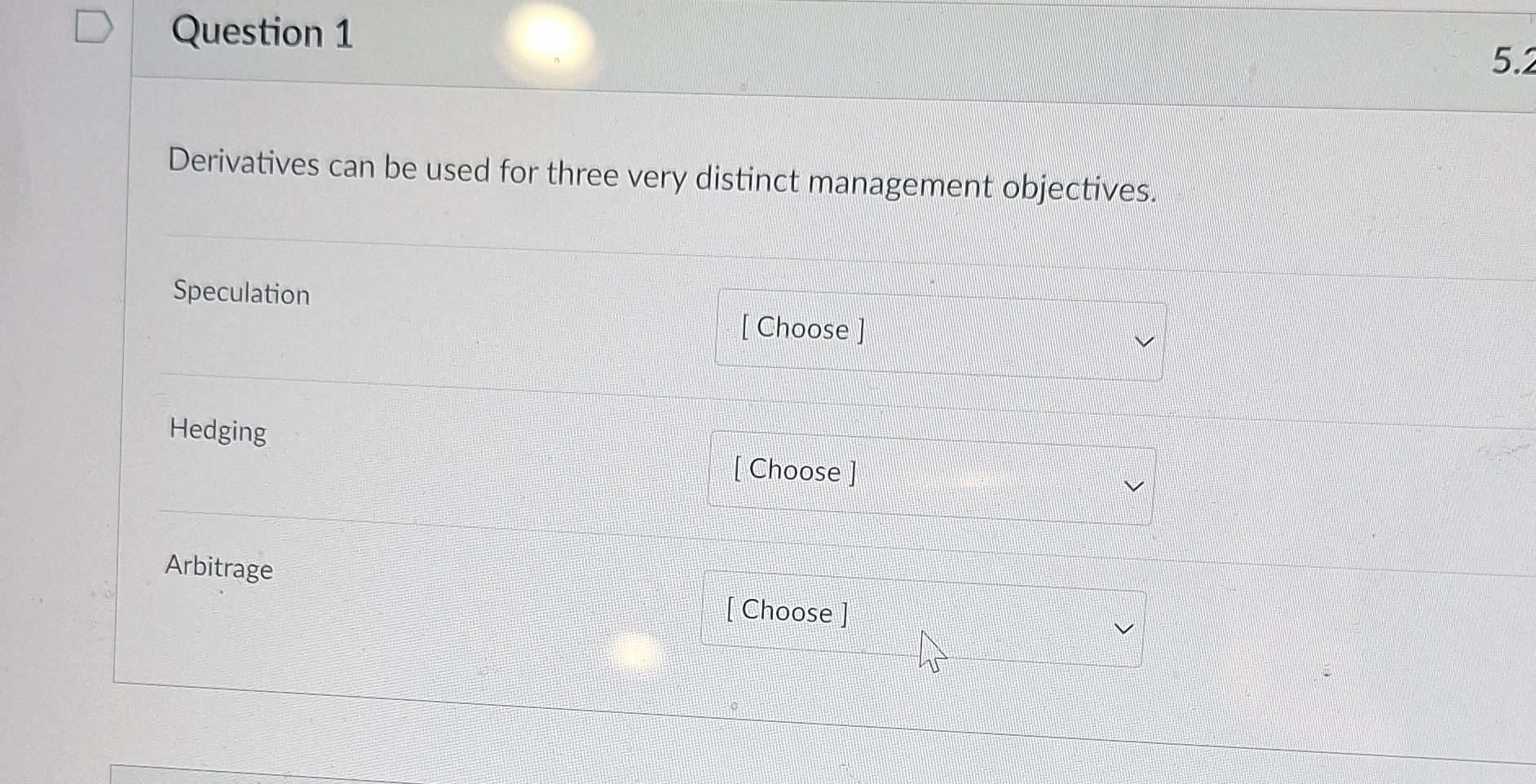 Solved Question 1Derivatives can be used for three very | Chegg.com