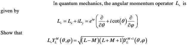 Solved In quantum mechanics, the angular momentum operator L | Chegg.com