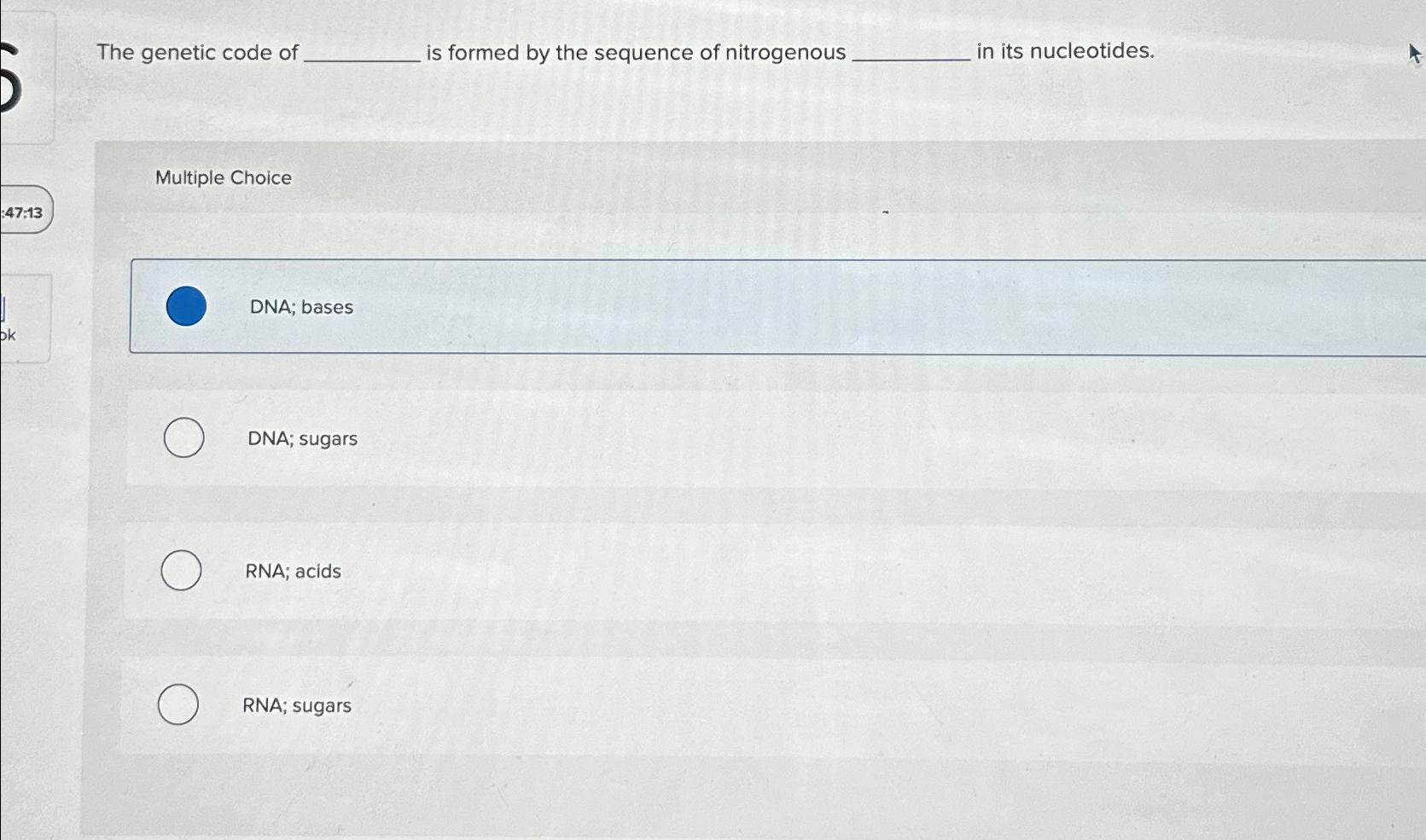 Solved The genetic code of is formed by the sequence of | Chegg.com