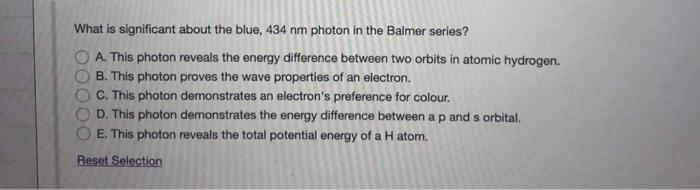 Solved What is significant about the blue, 434 nm photon in | Chegg.com