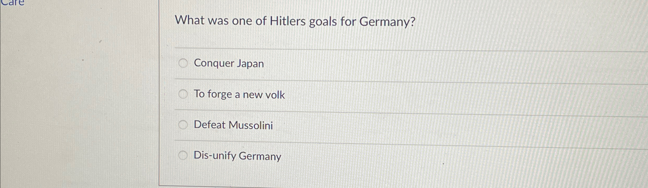 Solved What was one of Hitlers goals for Germany?Conquer | Chegg.com