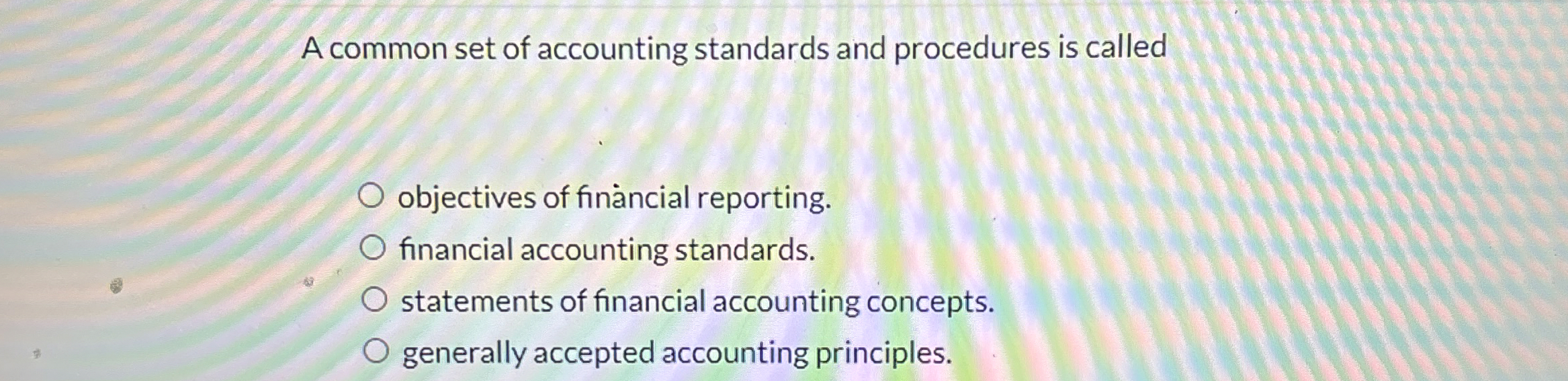 Solved A common set of accounting standards and procedures | Chegg.com