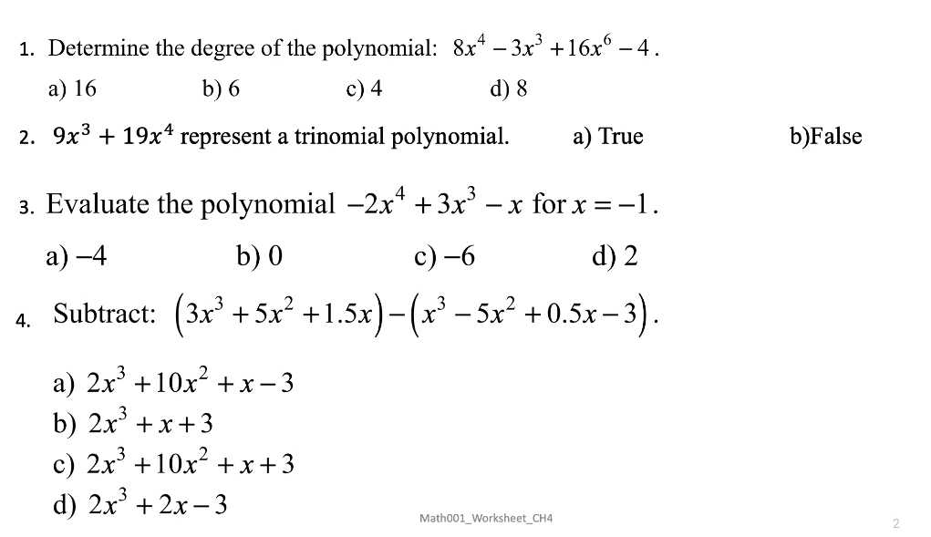 Solved Determine the degree of the polynomial: | Chegg.com