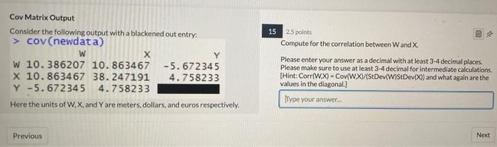 Solved Cov Matrix Output Consider the following output with | Chegg.com