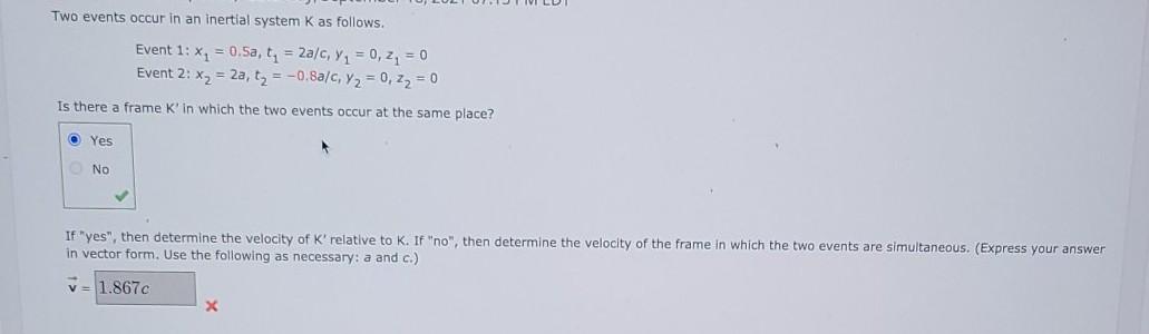 Solved Two events occur in an inertial system K as follows. | Chegg.com