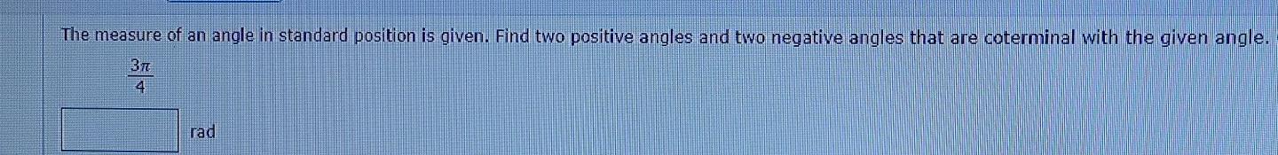 Solved The measure of an angle in standard position is | Chegg.com
