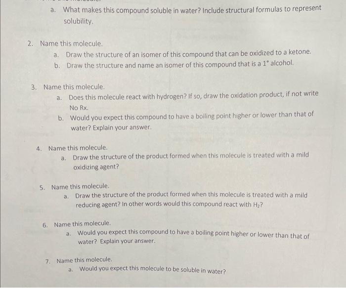 [Solved]: a. What makes this compound soluble in water? Inc