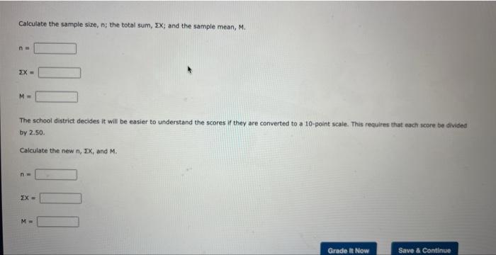 Solved 4. Calculating the mean when muftiplying or dividing | Chegg.com