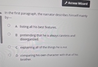 Solved In the first paragraph, the narrator describes | Chegg.com