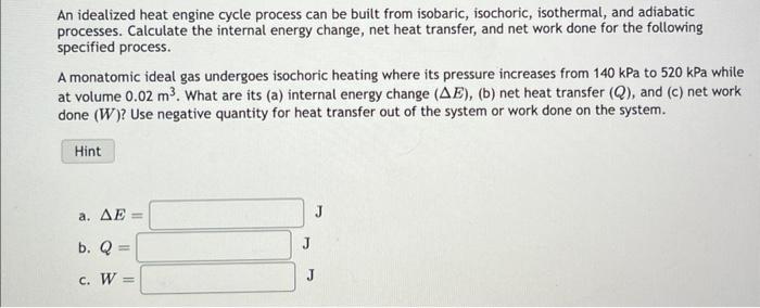 Solved An idealized heat engine cycle process can be built | Chegg.com