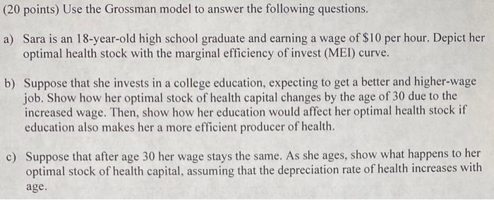 Solved (20 points) Use the Grossman model to answer the | Chegg.com