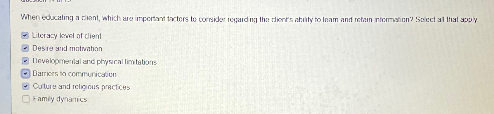 Solved When educating a client, which are important factors | Chegg.com