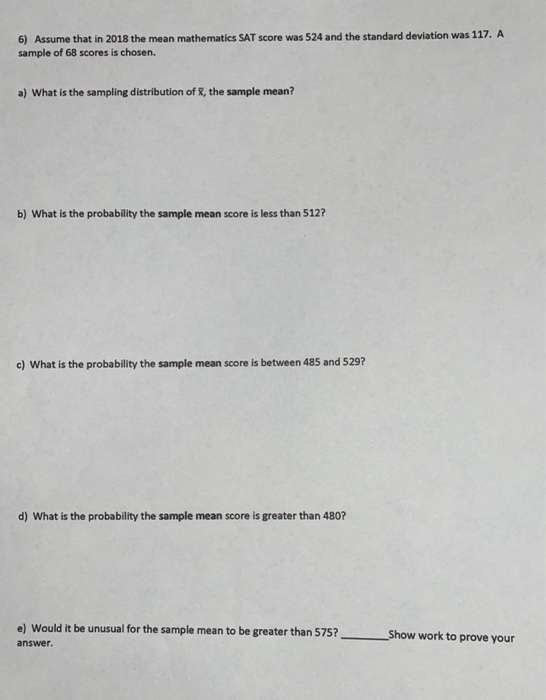 Solved 6) Assume that in 2018 the mean mathematics SAT score | Chegg.com