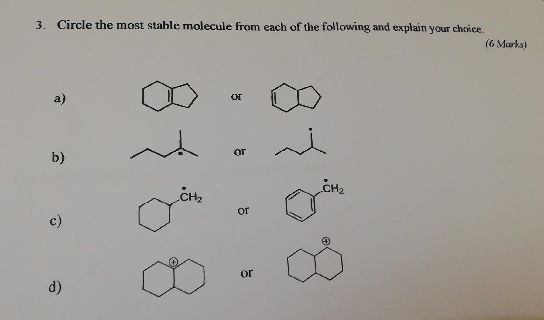Solved 3. Circle the most stable molecule from each of the | Chegg.com