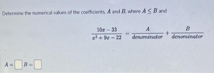 Solved Determine the numerical values of the coefficients, A | Chegg.com