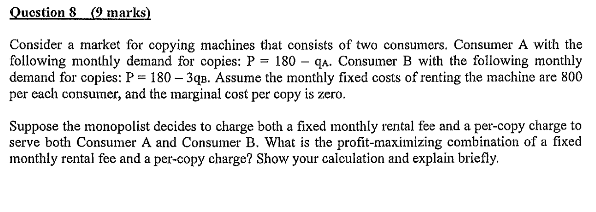 Solved Question 8 ( 9 ﻿marks)Consider a market for copying | Chegg.com