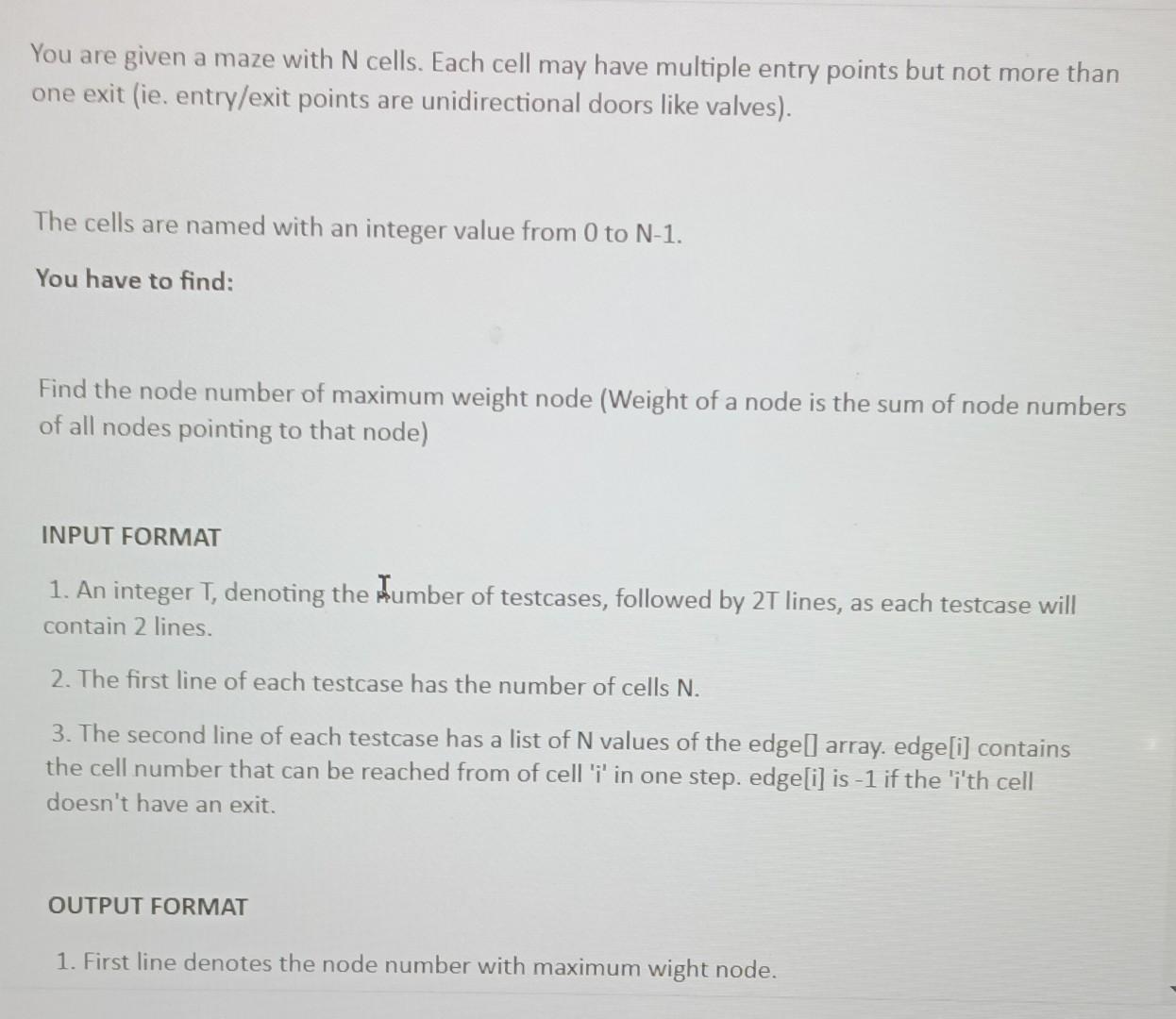 Solved You are given a maze with N cells. Each cell may have | Chegg.com