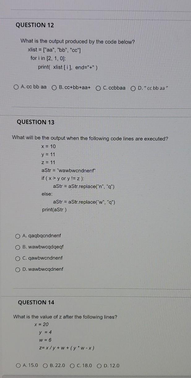 Solved QUESTIONS What is the output produced by the print() | Chegg.com