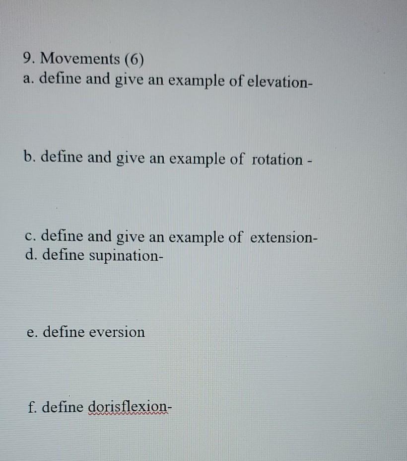 Solved 9. Movements (6) a. define and give an example of | Chegg.com