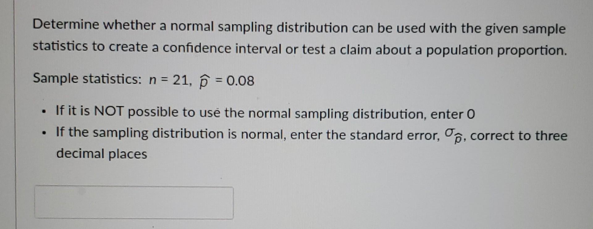 Solved Determine Whether A Normal Sampling Distribution Can