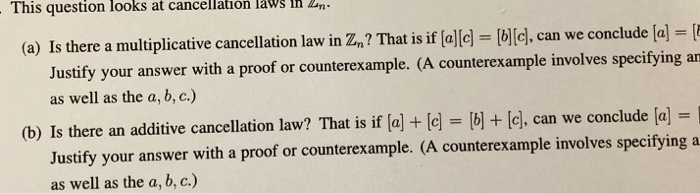 Solved This question looks at cancellation laws In In- (a) | Chegg.com