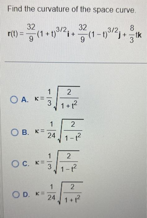 Solved Find the curvature of the space curve. | Chegg.com
