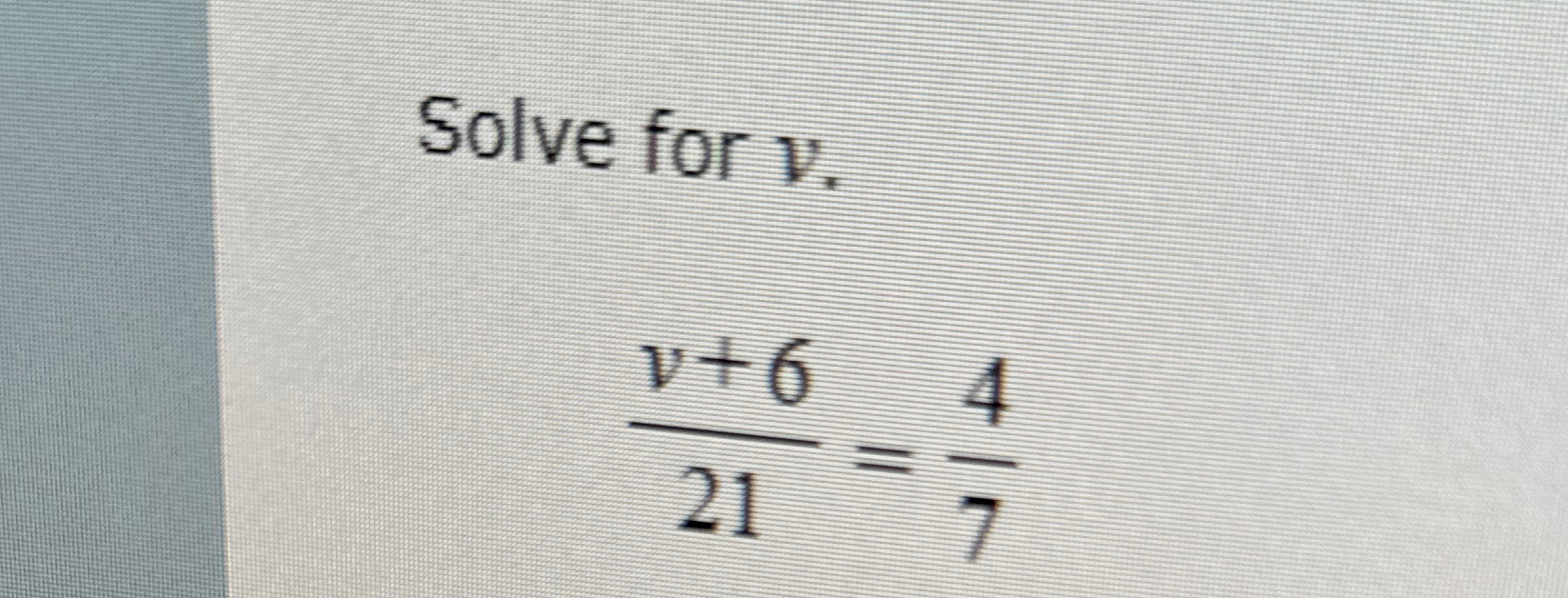 Solved Solve for vv+621=47 | Chegg.com