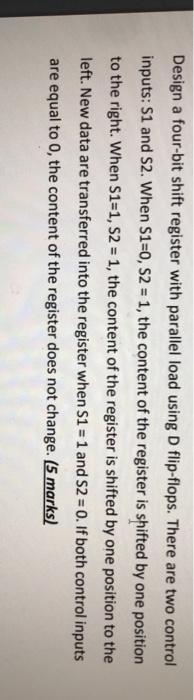 Solved Design a four-bit shift register with parallel load | Chegg.com