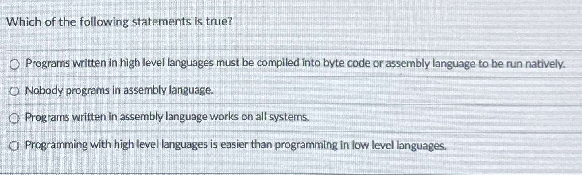 Solved Which of the following statements is true?Programs | Chegg.com