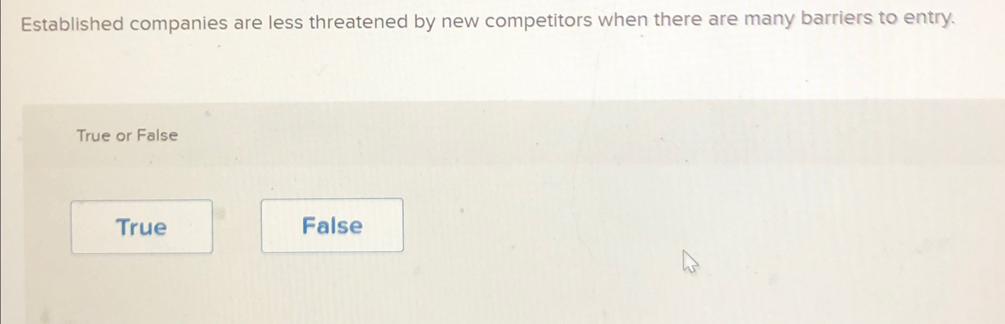 Solved Established companies are less threatened by new | Chegg.com