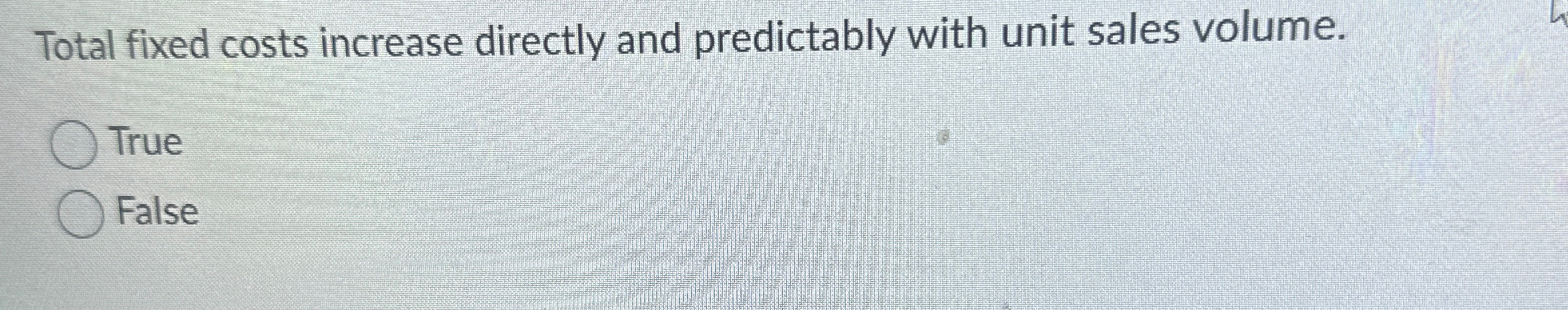 Solved Total fixed costs increase directly and predictably | Chegg.com