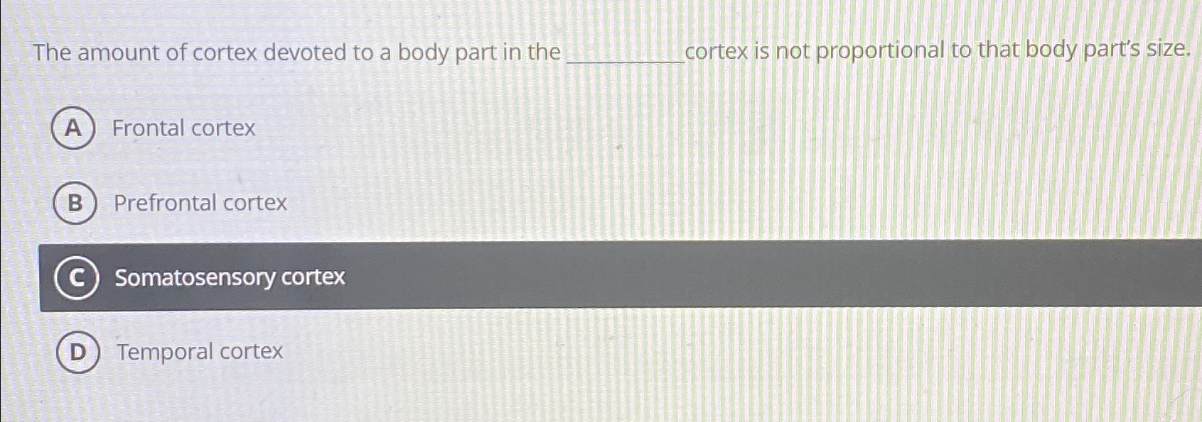 Solved The amount of cortex devoted to a body part in the | Chegg.com