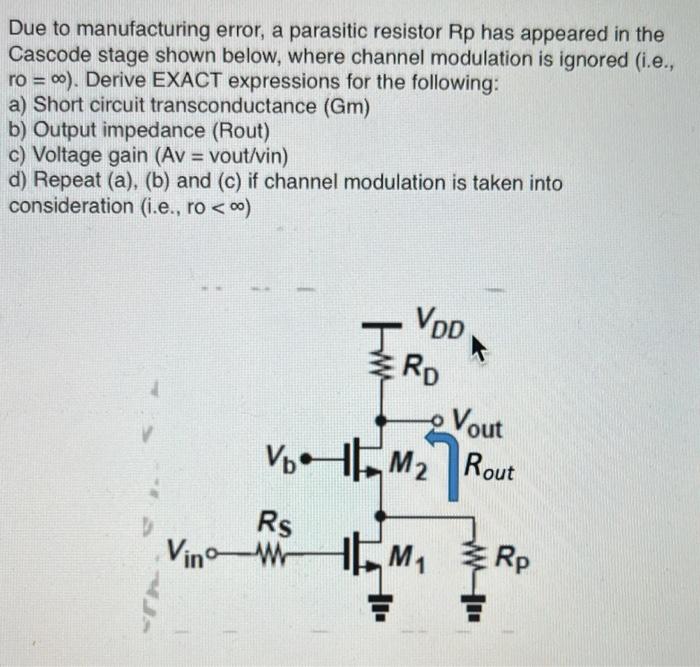 Solved Due to manufacturing error, a parasitic resistor Rp | Chegg.com