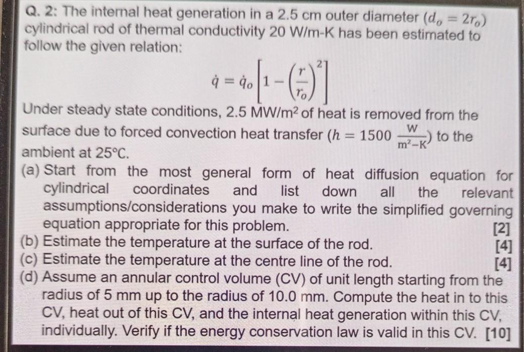 Solved Q. 2: The internal heat generation in a 2.5 cm outer | Chegg.com
