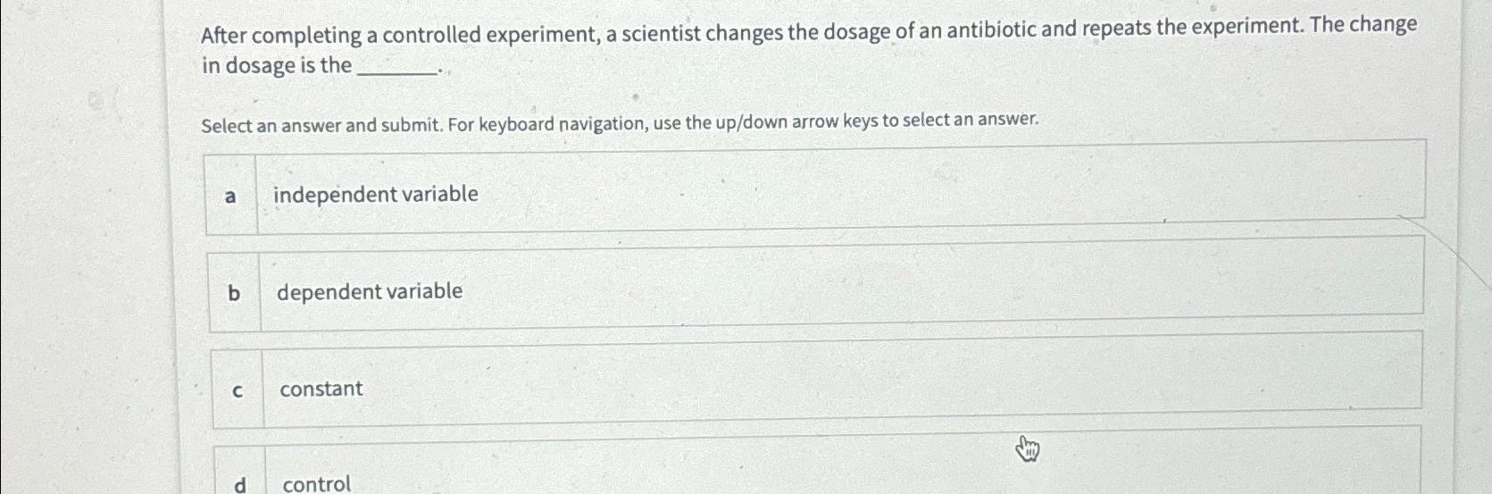 Solved After completing a controlled experiment, a scientist | Chegg.com