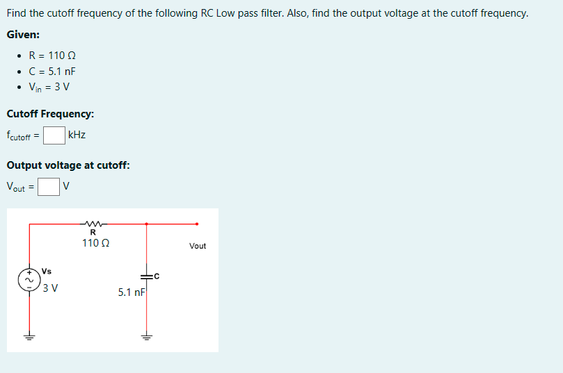 Solved Find the cutoff frequency of the following RC Low | Chegg.com