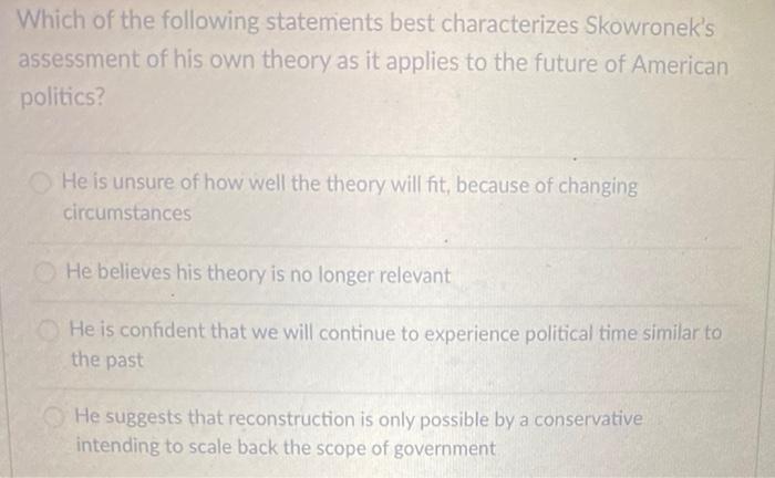 Which of the following statements best characterizes | Chegg.com