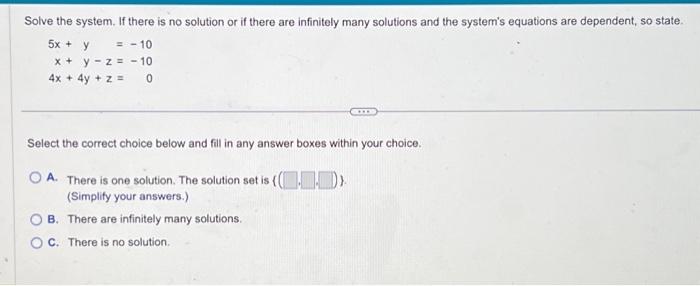 Solved Solve the system. If there is no solution or if there | Chegg.com