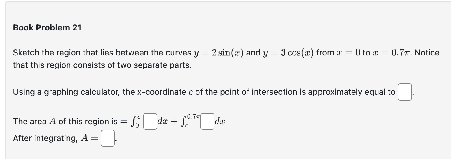 Solved Book Problem 21Sketch the region that lies between | Chegg.com